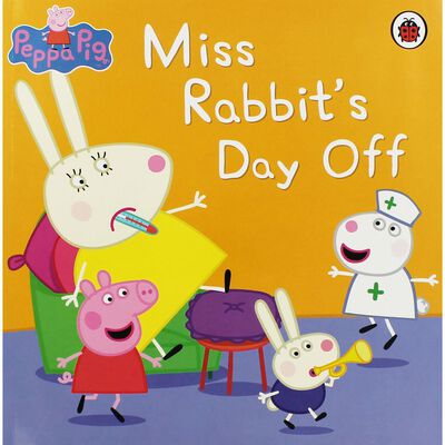 Peppa Pig: Miss Rabbit's Day Off By Mandy Archer | The Works