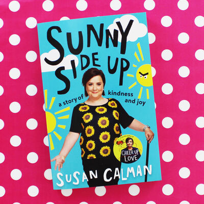 Susan Calman: Sunny Side Up By Susan Calman | The Works