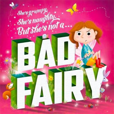 Bad Fairy By Igloo Books | The Works