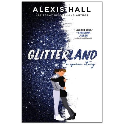 Glitterland By Alexis J. Hall | The Works