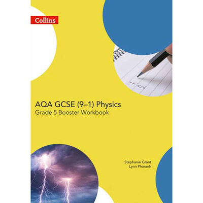 AQA GCSE Physics (9-1) Grade 5 Booster Workbook By Stephanie Grant and ...
