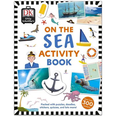 On the Sea: Activity Book By DK | The Works