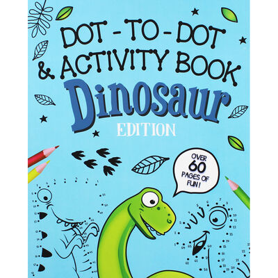 Dot-to-Dot and Activity Book - Dinosaur Edition By | The Works