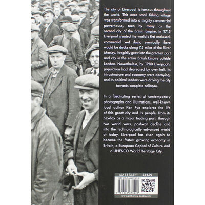 Liverpool at Work: People and Industries Though the Years By Ken Pye ...