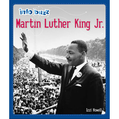 Martin Luther King Jr.: Black History By Izzi Howell | The Works