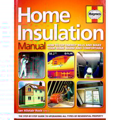 Haynes Home Insulation Manual By Ian Alistair Rock | The Works