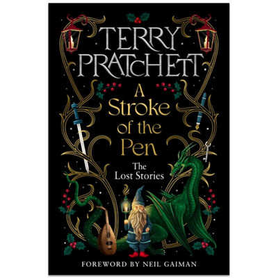 A Stroke of the Pen: The Lost Stories By Terry Pratchett | The Works