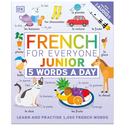 French for Everyone Junior 5 Words a Day By DK | The Works