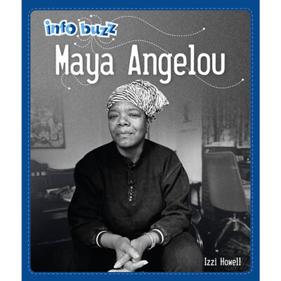 Maya Angelou: Black History By Izzi Howell | The Works