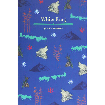 White Fang By Jack London | The Works