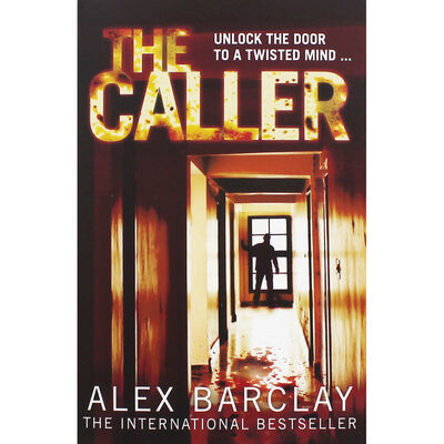 The Caller By Alex Barclay | The Works