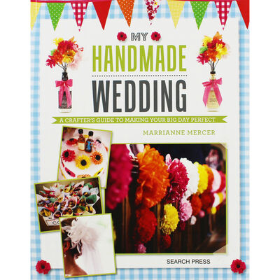 My Handmade Wedding By Marianne Mercer | The Works