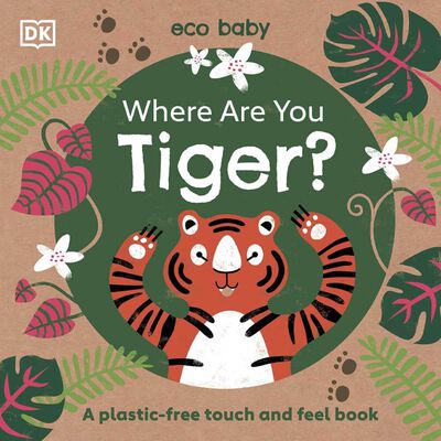 Where Are You Tiger? By DK | The Works