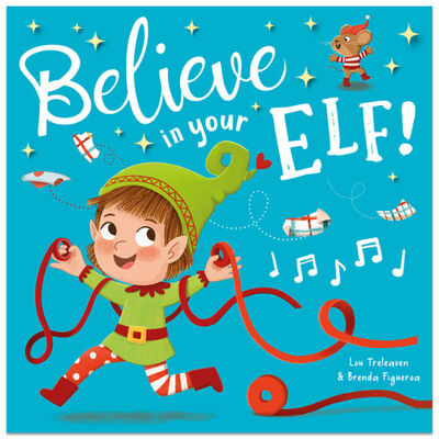 Believe in Your Elf! By Lou Treleaven | The Works