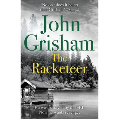 The Racketeer By John Grisham | The Works