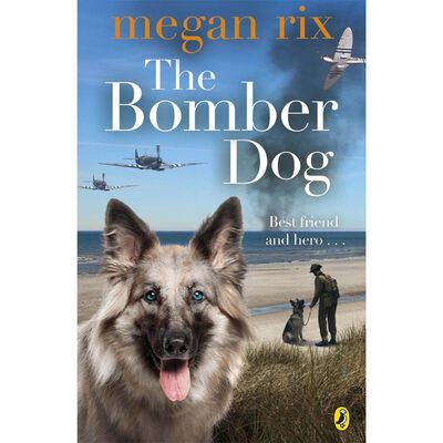 The Bomber Dog By Megan Rix | The Works