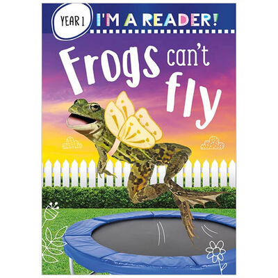 I'm A Reader: Frogs Can't Fly By Make Believe Ideas | The Works