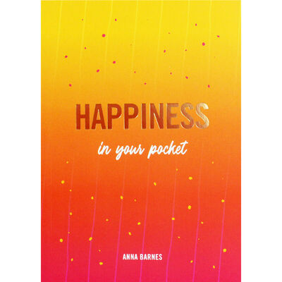 Happiness in Your Pocket By Anna Barnes | The Works