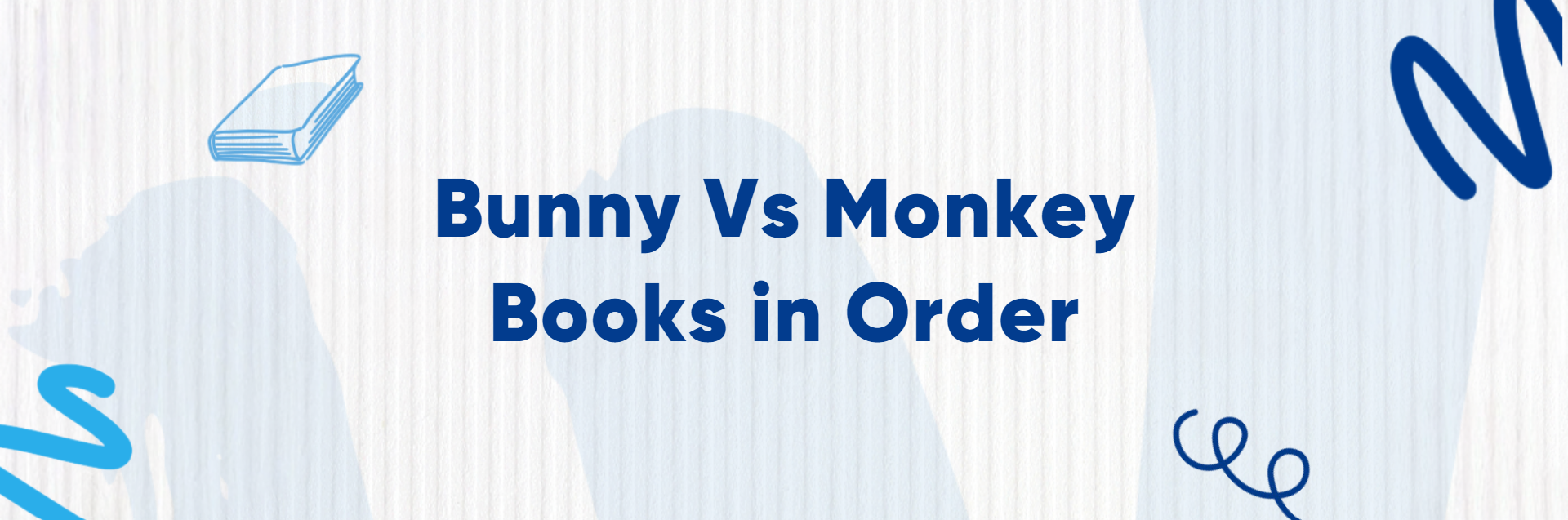The Definitive List of Bunny Vs Monkey Books in Order | The Works